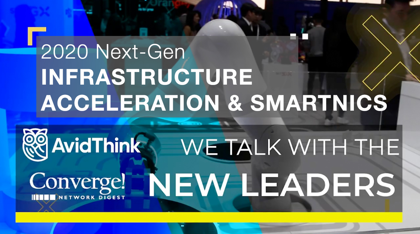 2020 Infrastructure Acceleration and SmartNICs - NextGenInfra Insights